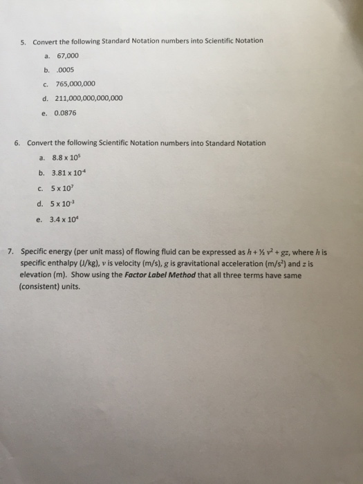 Solved Convert the following Standard Notation numbers into | Chegg.com