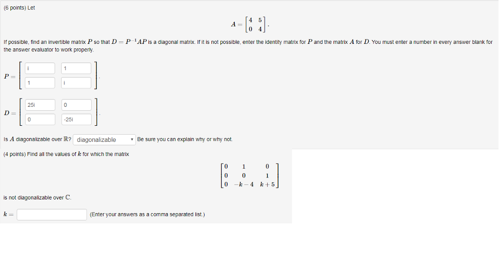Solved (6 points) Let 4 5 If possible, find an invertible | Chegg.com