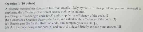 A discrete memoryless source X has five equally | Chegg.com