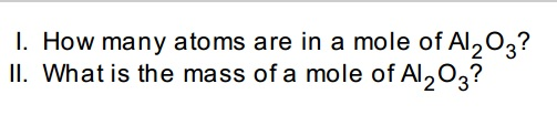 Solved How many atoms are in a mole of Al_2O_3? What is the | Chegg.com