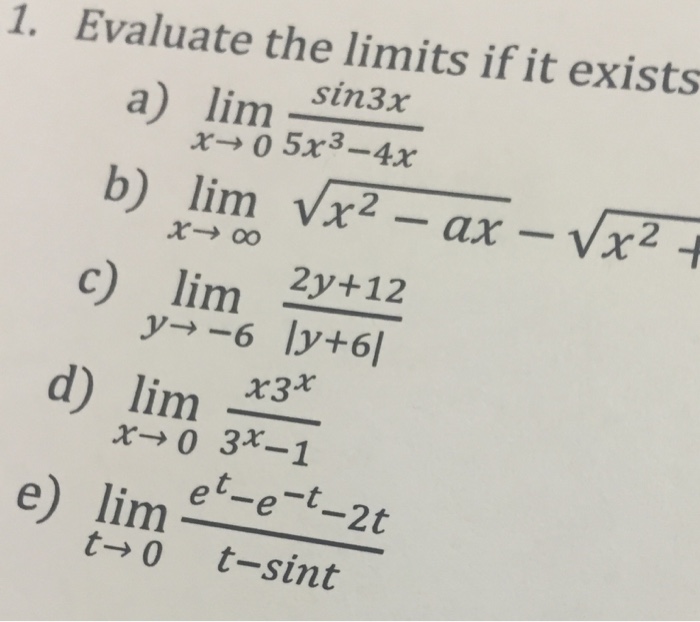 Solved Evaluate the limits if it exists lim_x rightarrow 0 | Chegg.com