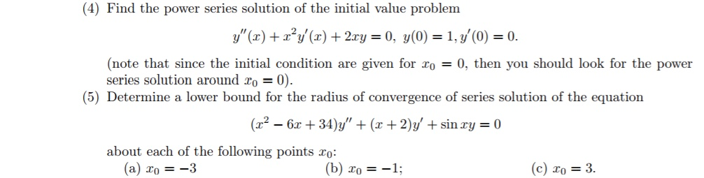 Solved (4) Find the power series solution of the initial | Chegg.com