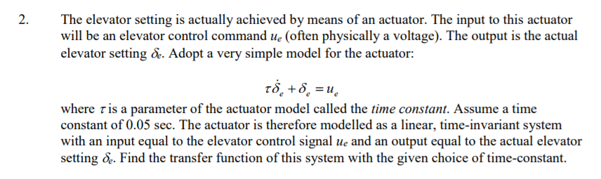 Solved 2. The elevator setting is actually achieved by means | Chegg.com