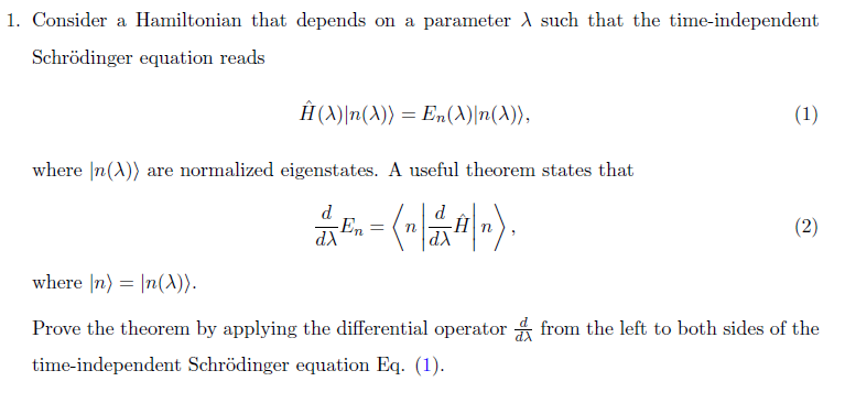 Solved Consider a Hamiltonian that depends on a parameter | Chegg.com