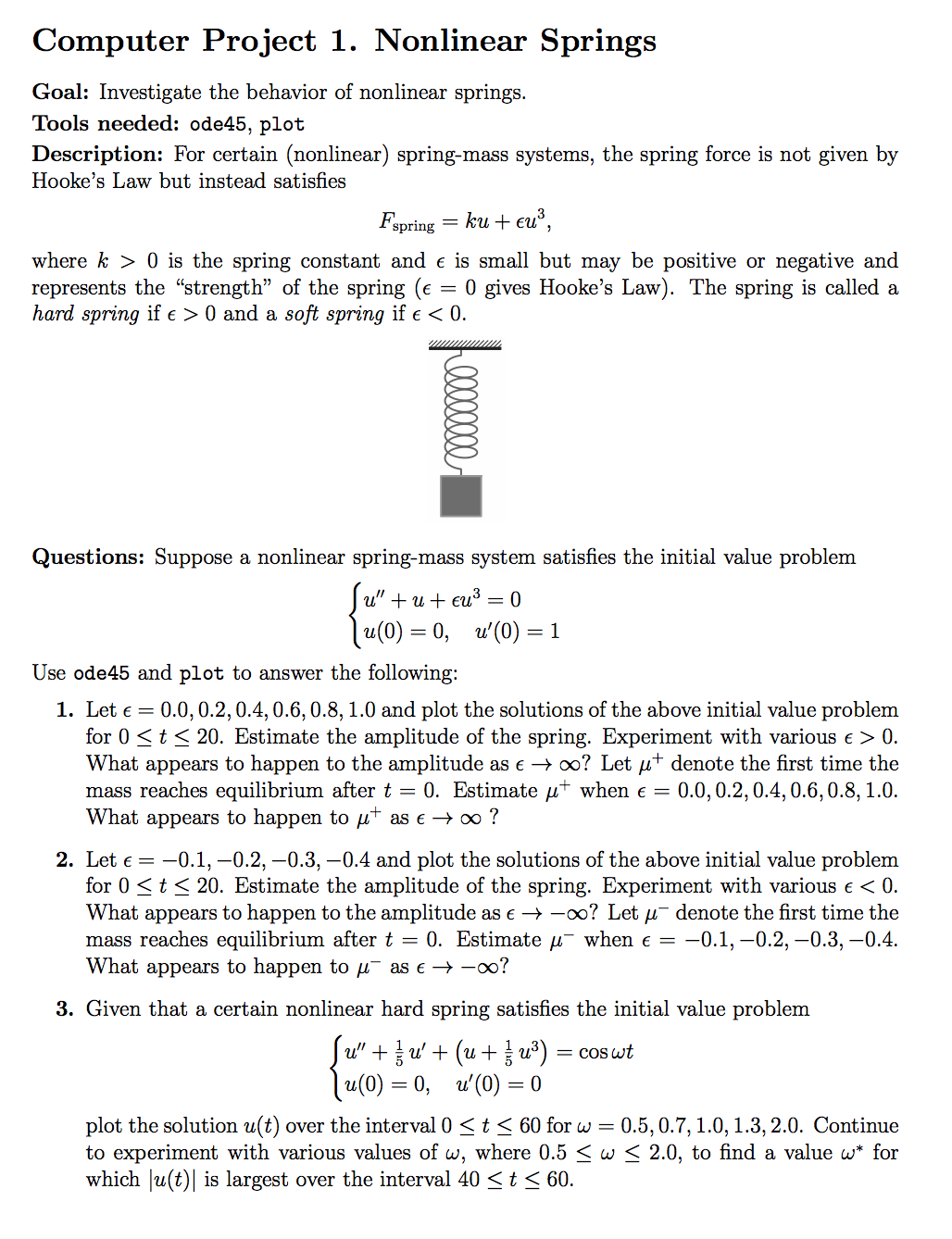 Investigate the behaviour of nonlinear springs. Tools | Chegg.com