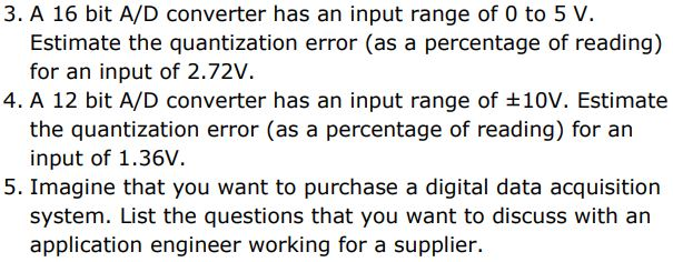 3. A 16 bit A/D converter has an input range of 0 to | Chegg.com