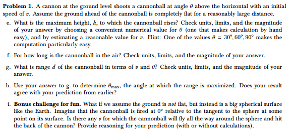 Solved Problem 1. A cannon at the ground level shoots a | Chegg.com