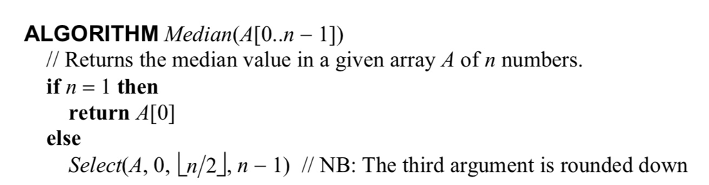 Solved ALGORITHM Median(A[0.. 1]) // Returns the median | Chegg.com
