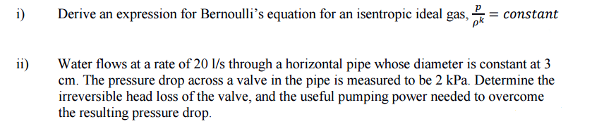 Solved Derive an expression for Bernoulli's equation for an | Chegg.com