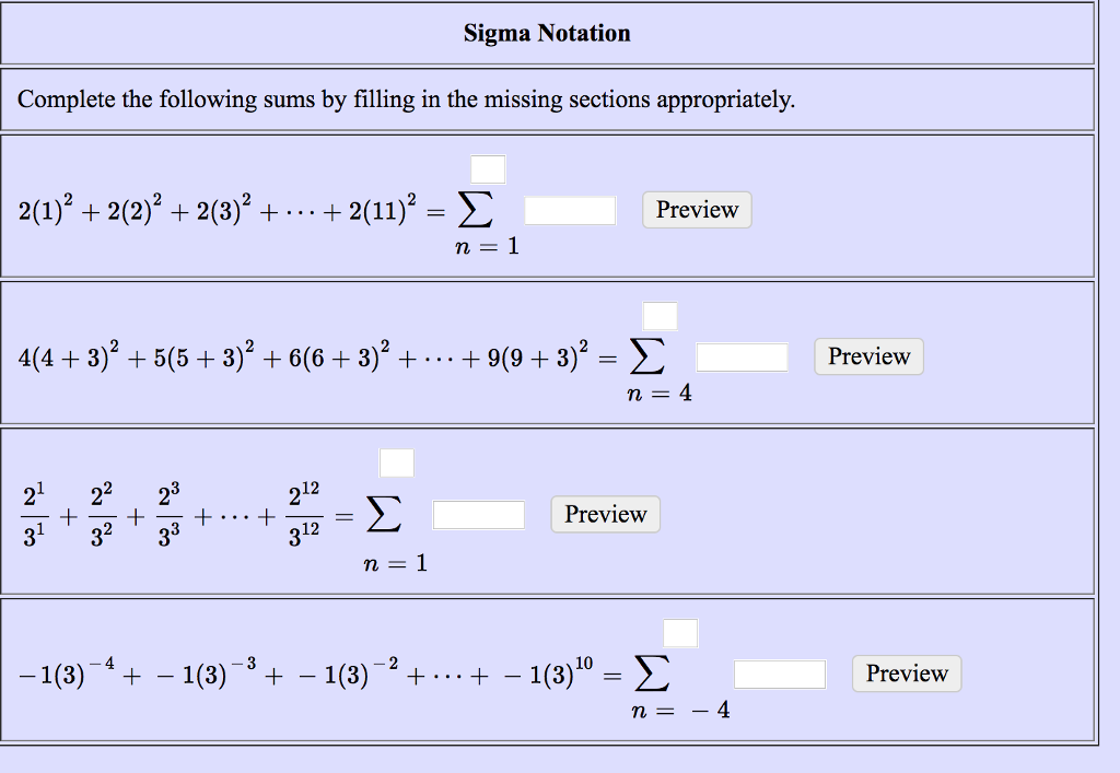 Solved Sigma Notation Complete the following sums by filling | Chegg.com
