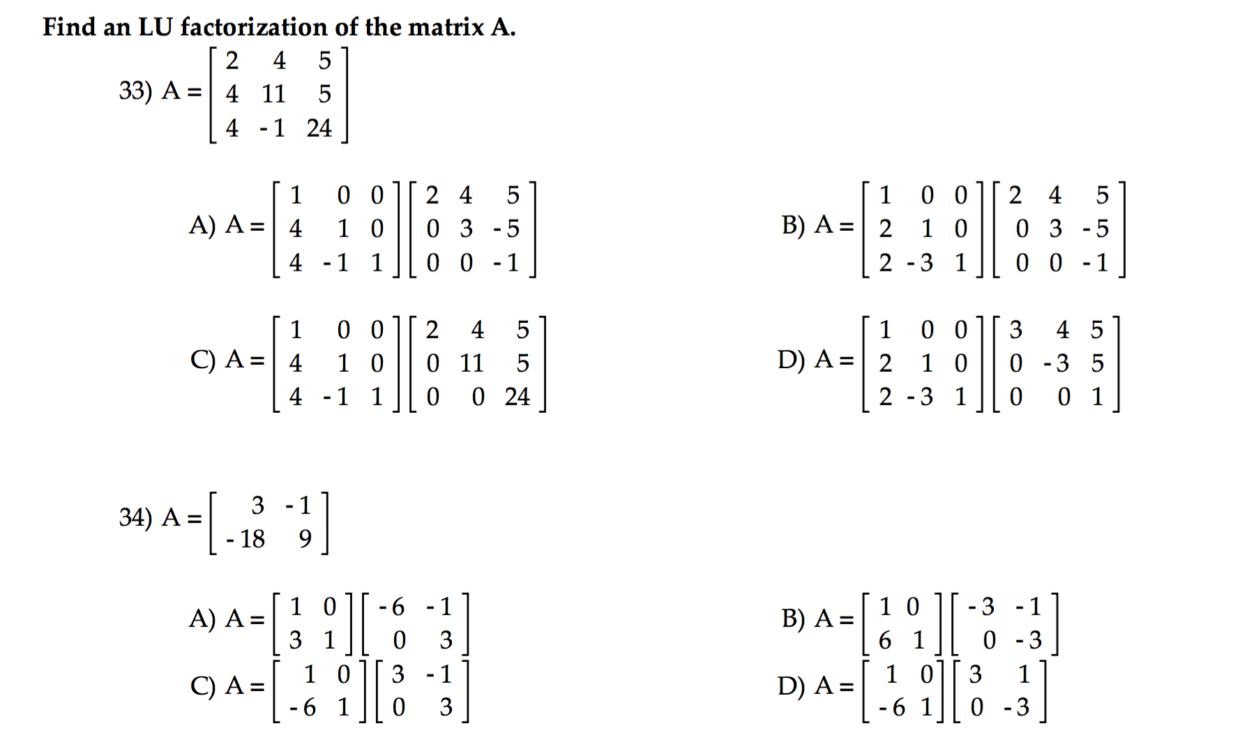 Solved Find An Lu Factorization Of The Matrix A A [2 4 4
