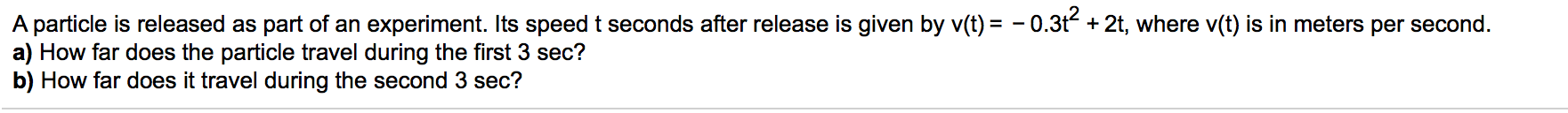 Solved A particle is released as part of an experiment. Its | Chegg.com