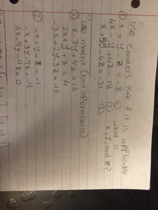 Solved Use Cramer's rule if is applicable x+y-z=-8 | Chegg.com