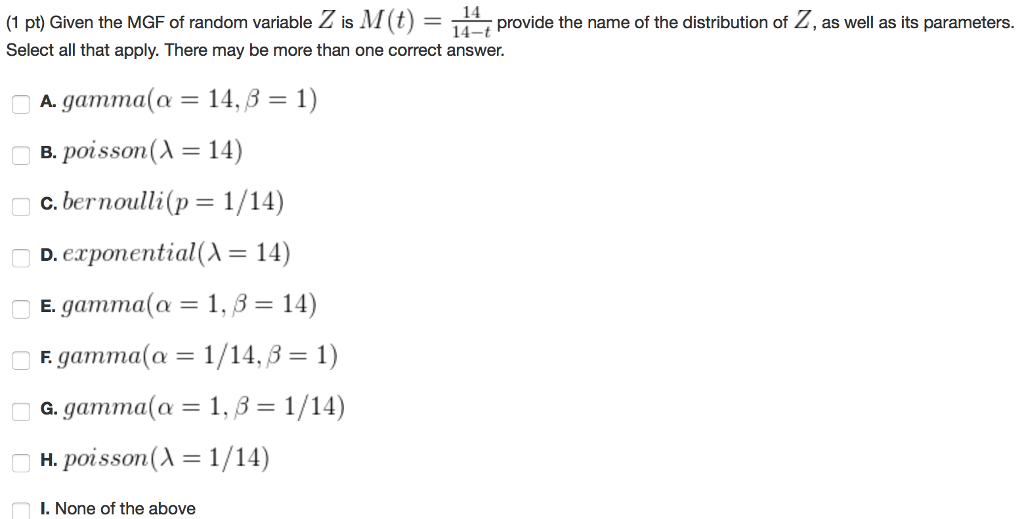 Solved (1 pt) Given the MGF of random variable Z is | Chegg.com