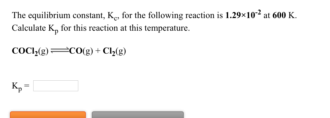Solved The equilibrium constant, K_c, for the following | Chegg.com