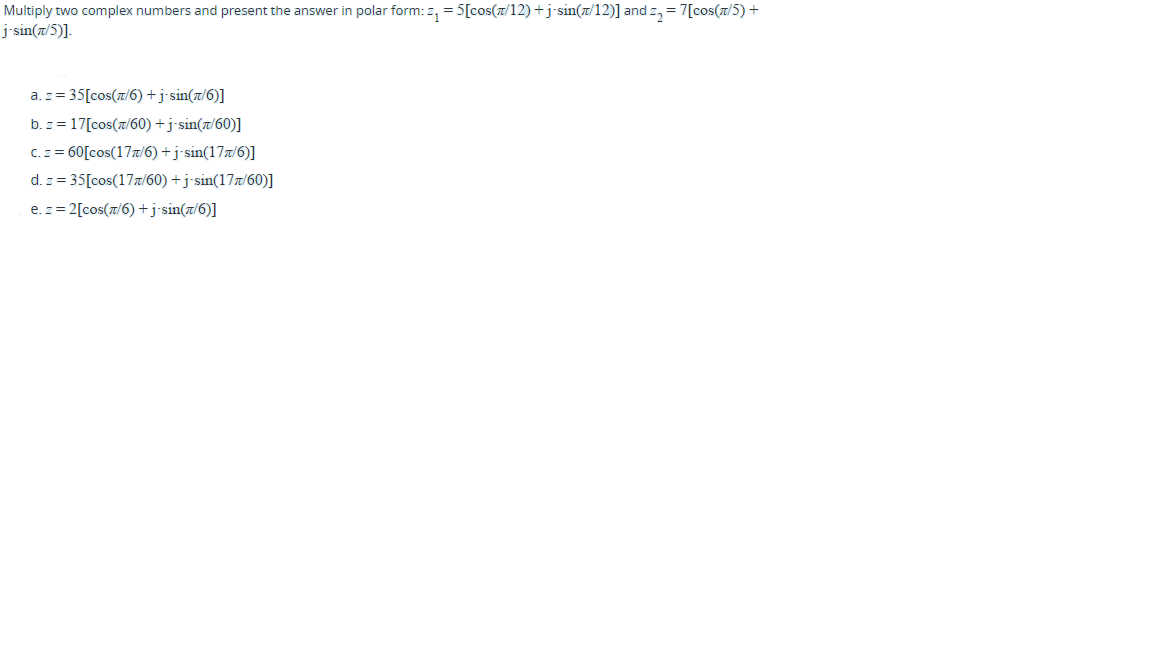 Solved Multiply two complex numbers and present the answer | Chegg.com