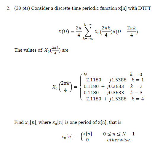 Solved Consider a discrete-time periodic function x[n] with | Chegg.com
