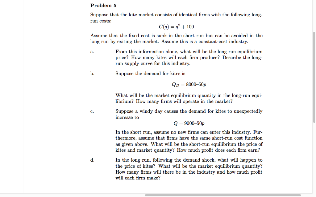 Solved Suppose that the kite market consists of identical | Chegg.com