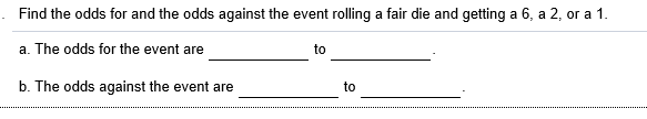 Solved Find the odds for and the odds against the event | Chegg.com