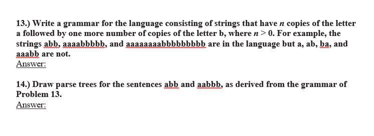 Solved 13.) Write a grammar for the language consisting of | Chegg.com