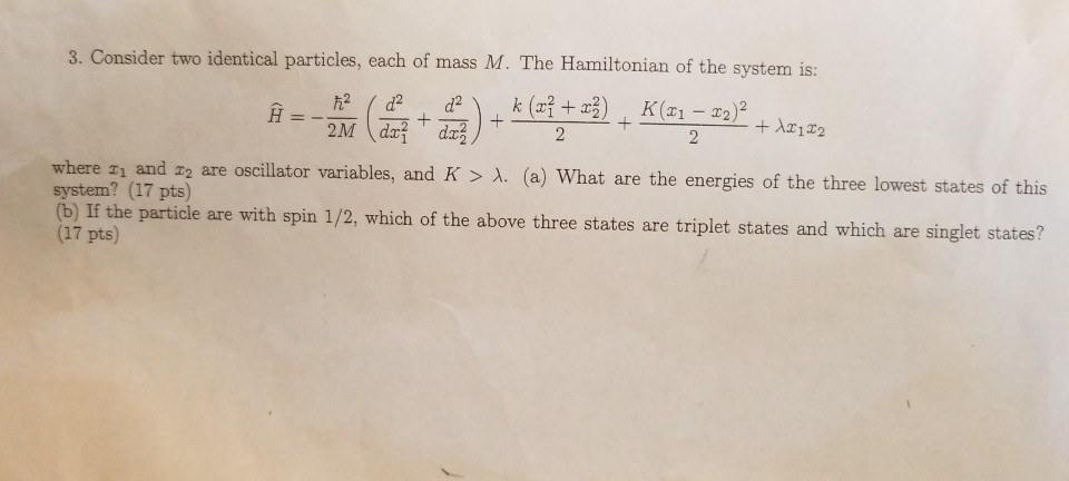 Solved 3. Consider two identical particles, each of mass M. | Chegg.com
