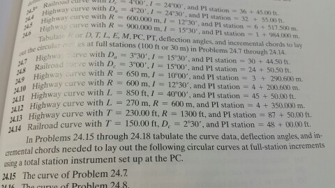 Solved Railroad curve with D_c = 4 degree 00', I = 24 degree | Chegg.com