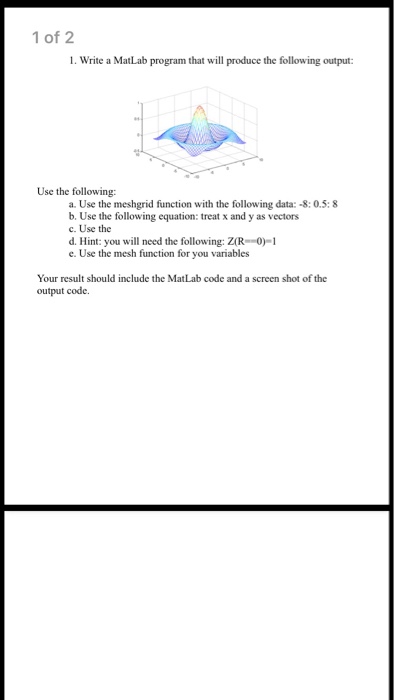 Solved 1. Write a MatLab program that will produce the | Chegg.com
