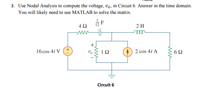 Solved Use Nodal Analysis to compute the voltage, v_o, in | Chegg.com