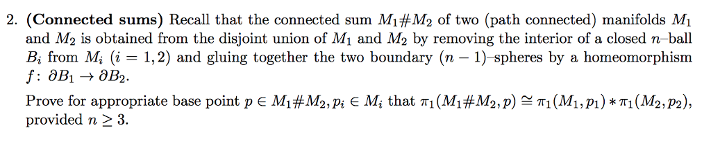 Solved 2. (Connected sums) Recall that the connected sum | Chegg.com