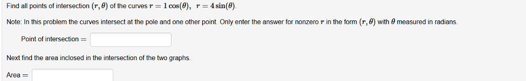 Solved Find all points of intersection (r,θ) of the curves | Chegg.com