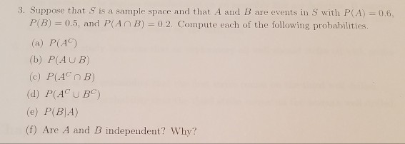 Solved 3. Suppose that s is a sample space and that A and B | Chegg.com