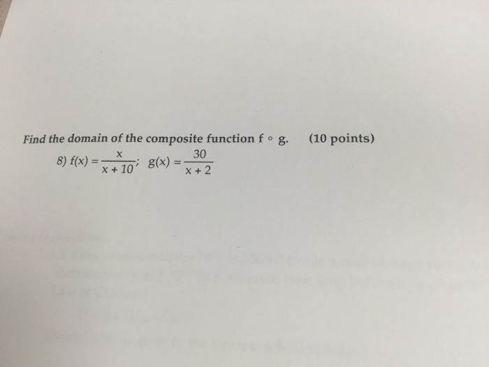 Solved Find the domain of the composite function f degree g | Chegg.com