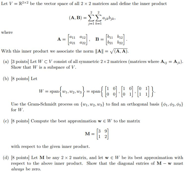 Solved Let V R2x2 Be The Vector Space Of All 2 X 2 