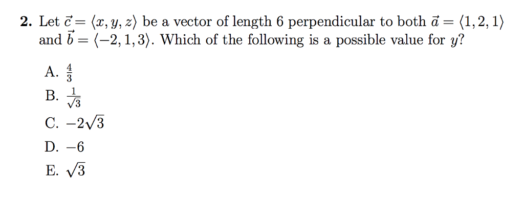 Solved 2. Let c= 〈x, y, z) be a vector of length 6 | Chegg.com