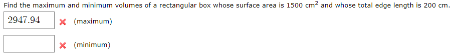 Solved Find the maximum and minimum volumes of a rectangular | Chegg.com