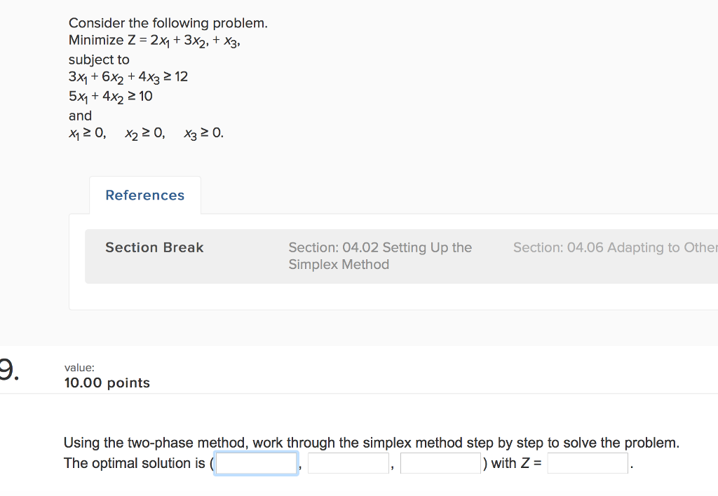 Solved Consider the following problem. Minimize Z = 2x_1 + | Chegg.com Solved Consider the following problem. Minimize Z = 2x_1 + | Chegg.com