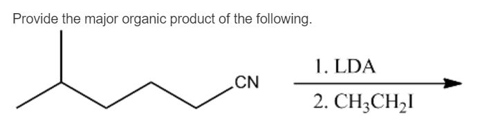 Solved Provide the major organic product of the following I. | Chegg.com