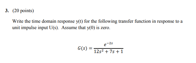Solved 3. imis) Write the time domain response y(t) for the | Chegg.com