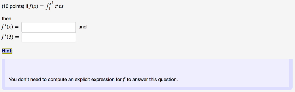 Solved If f(x) = integral^x^2_1 t^t dt then f'(x) = and | Chegg.com