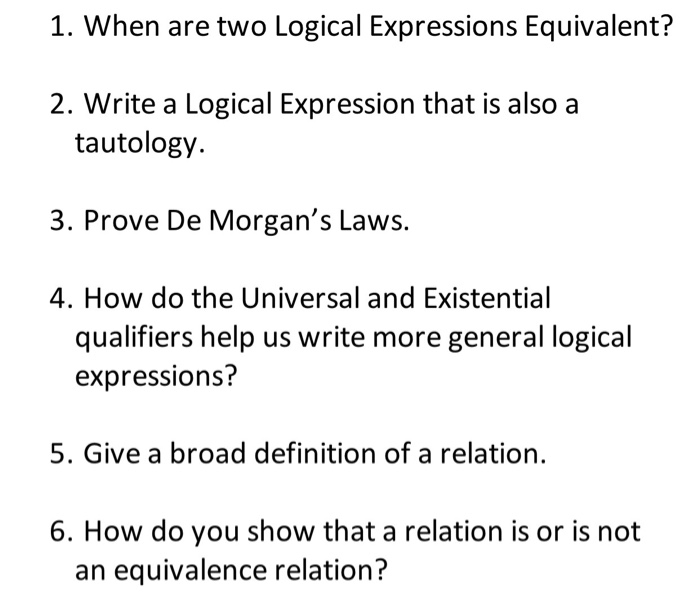 Solved When are two Logical Expressions Equivalent? Write a | Chegg.com