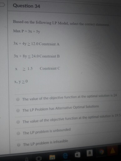 Solved Based on the following LP Model, select the correct | Chegg.com