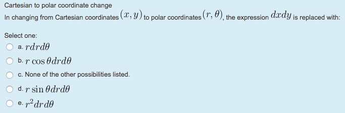 Solved Cartesian to polar coordinate change In changing | Chegg.com