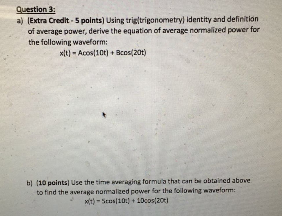 Solved Question 3: a) (Extra Credit-5 points) Using | Chegg.com