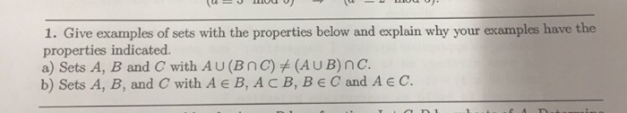 Solved 1. Give examples of sets with the properties below | Chegg.com