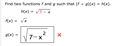 Solved Find two functions f and g such that (f o g)(x) h(x) | Chegg.com