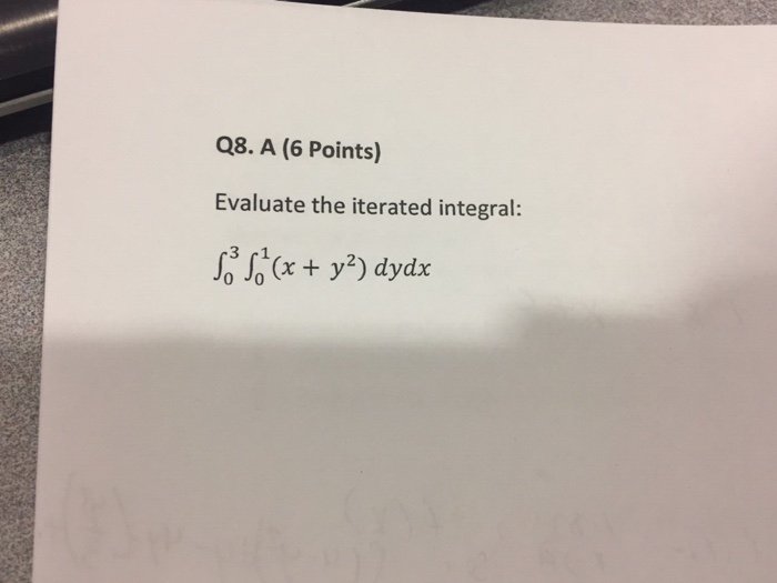 Solved Evaluate the iterated integral: integral^3 _0 | Chegg.com Solved Evaluate the iterated integral: integral^3 _0 | Chegg.com