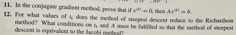 Solved 11. In the conjugate gradient method, prove that if | Chegg.com