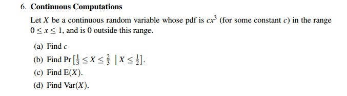 Solved Let X be a continuous random variable whose pdf is | Chegg.com