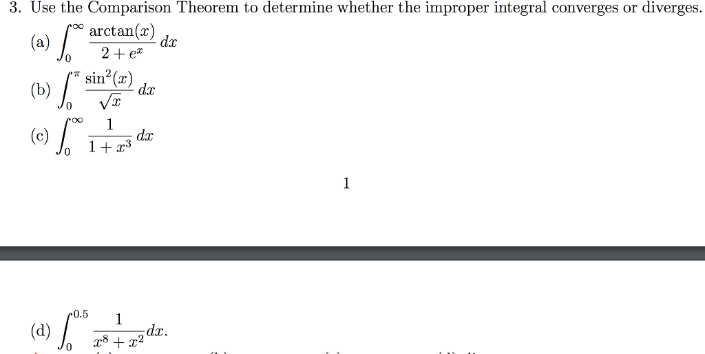 Solved Use the Comparison Theorem to determine whether the | Chegg.com