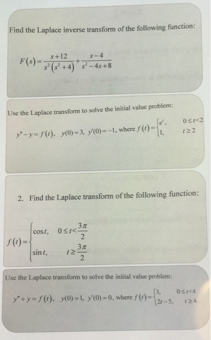 Solved Find the Laplace inverse transform of the following | Chegg.com